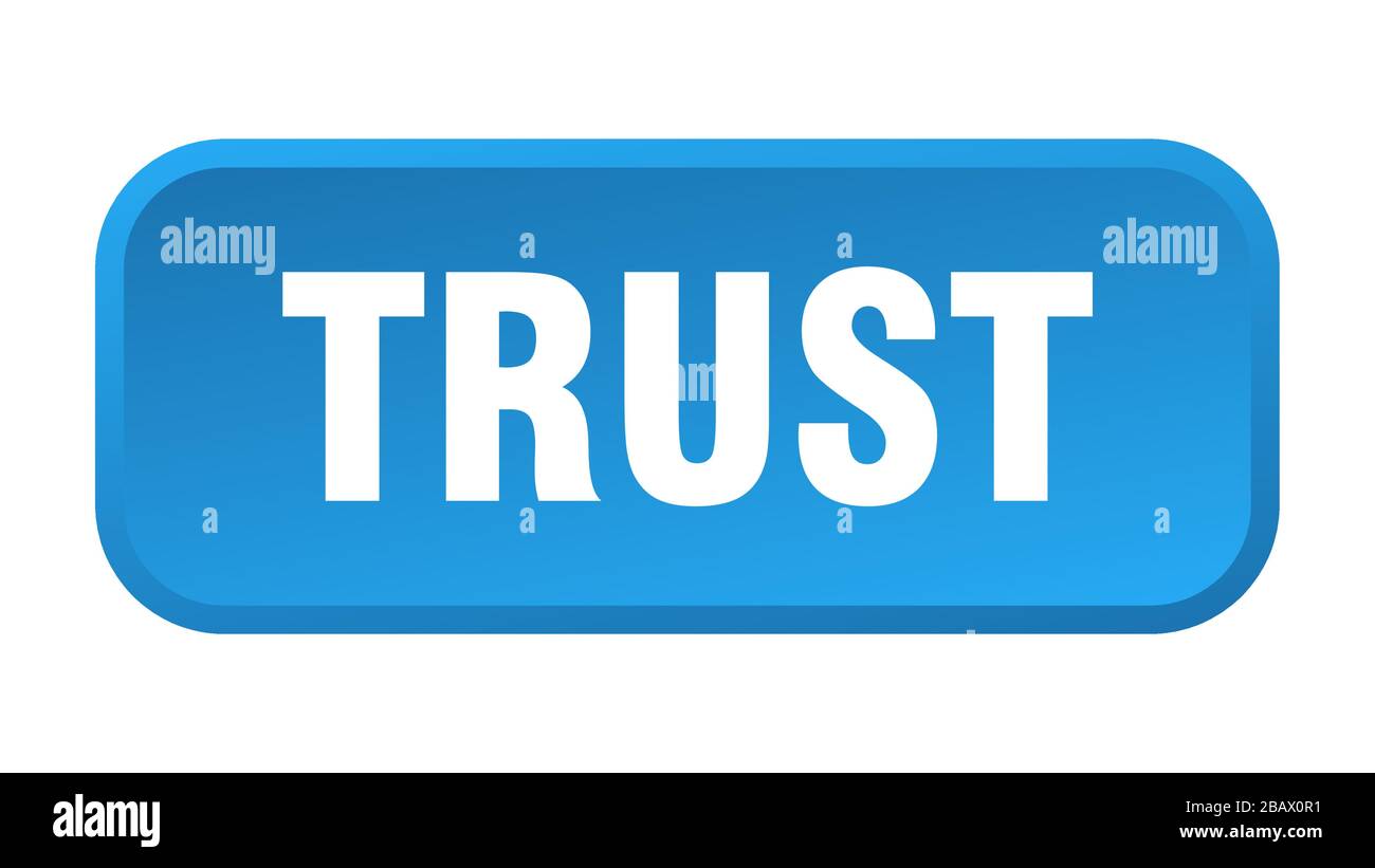 trust button. trust square 3d push button Stock Vector Image & Art - Alamy