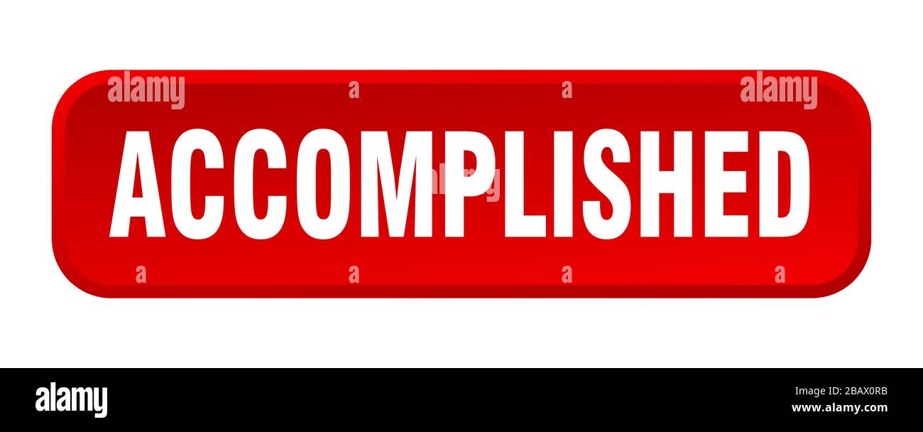 accomplished button. accomplished square 3d push button Stock Vector ...