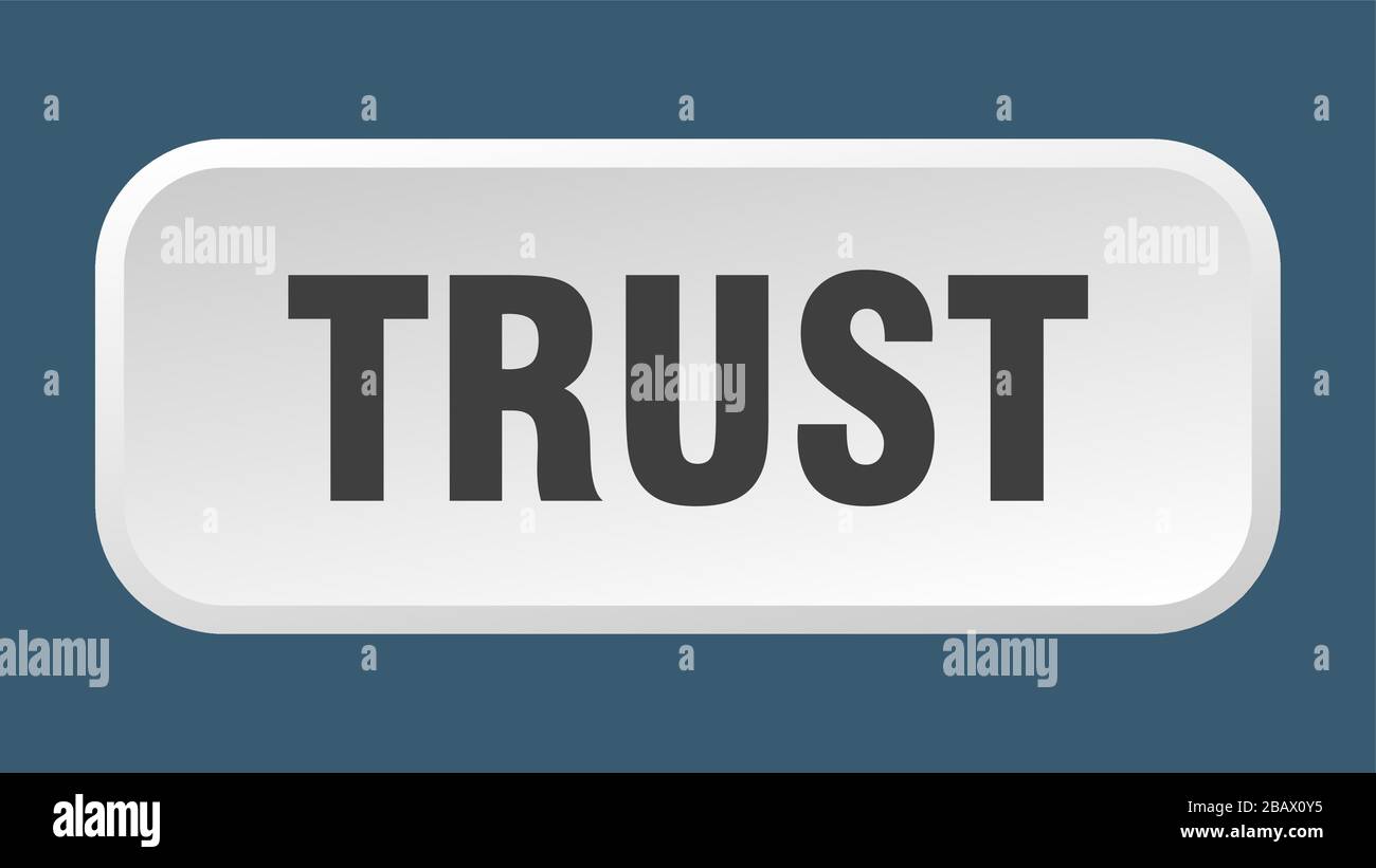 trust button. trust square 3d push button Stock Vector Image & Art - Alamy