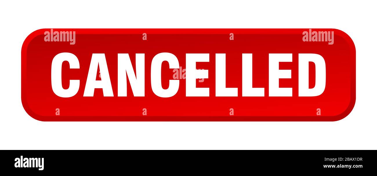 cancelled button. cancelled square 3d push button Stock Vector Image ...