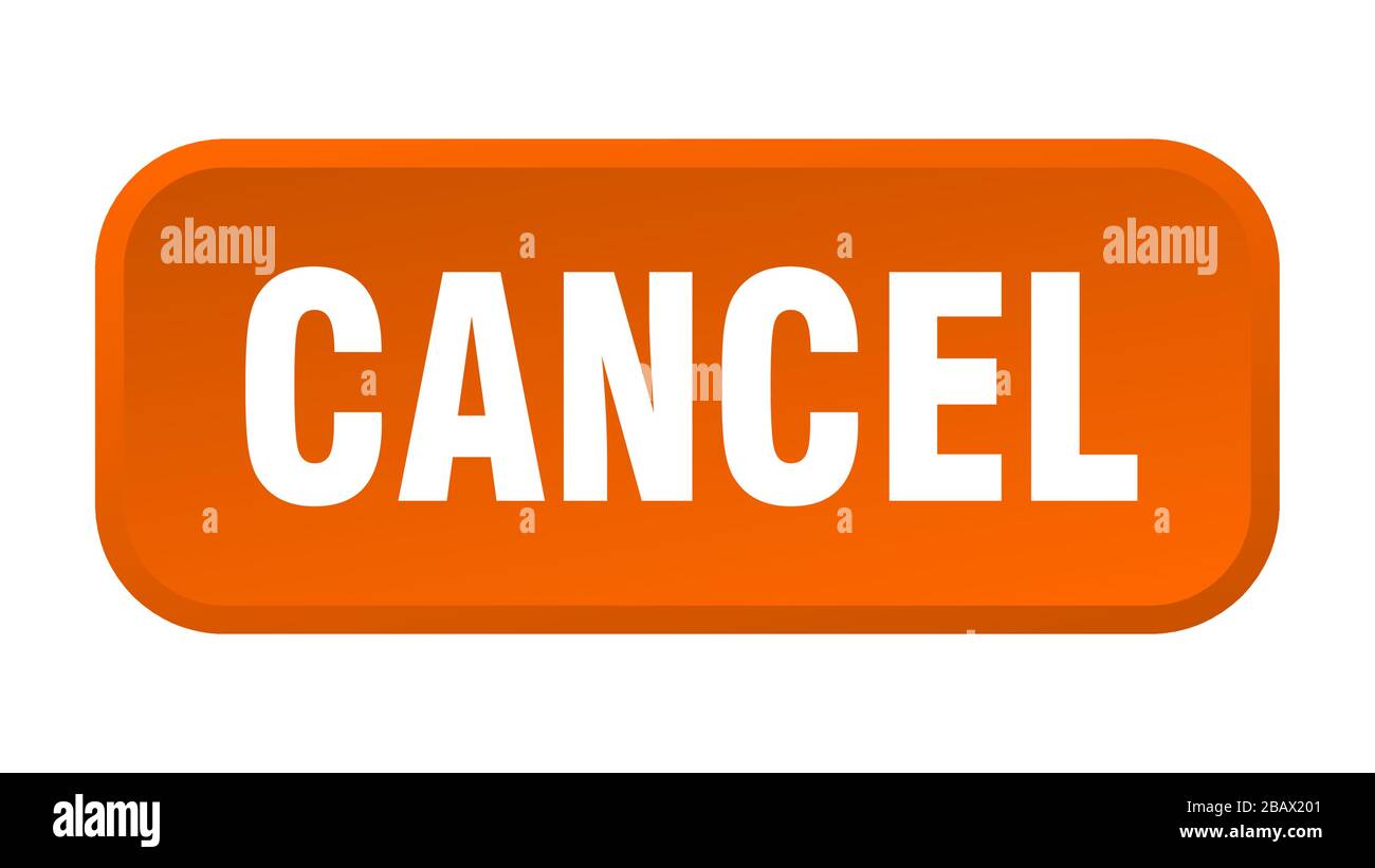 cancel button. cancel square 3d push button Stock Vector Image & Art ...