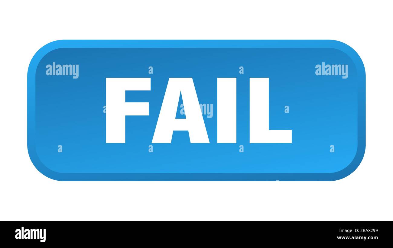 fail button. fail square 3d push button Stock Vector Image & Art - Alamy