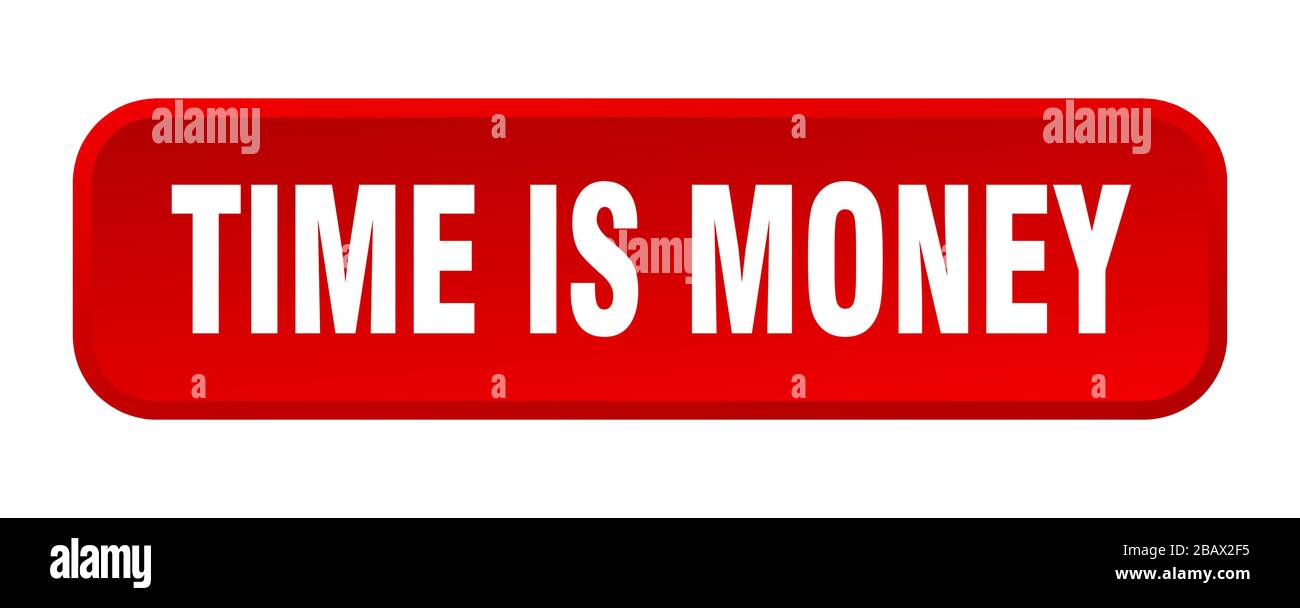 time is money button. time is money square 3d push button Stock Vector ...
