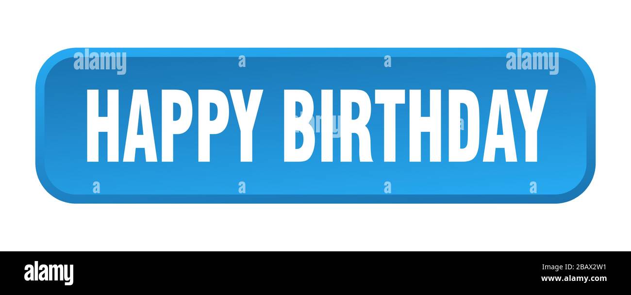 happy birthday button. happy birthday square 3d push button Stock ...