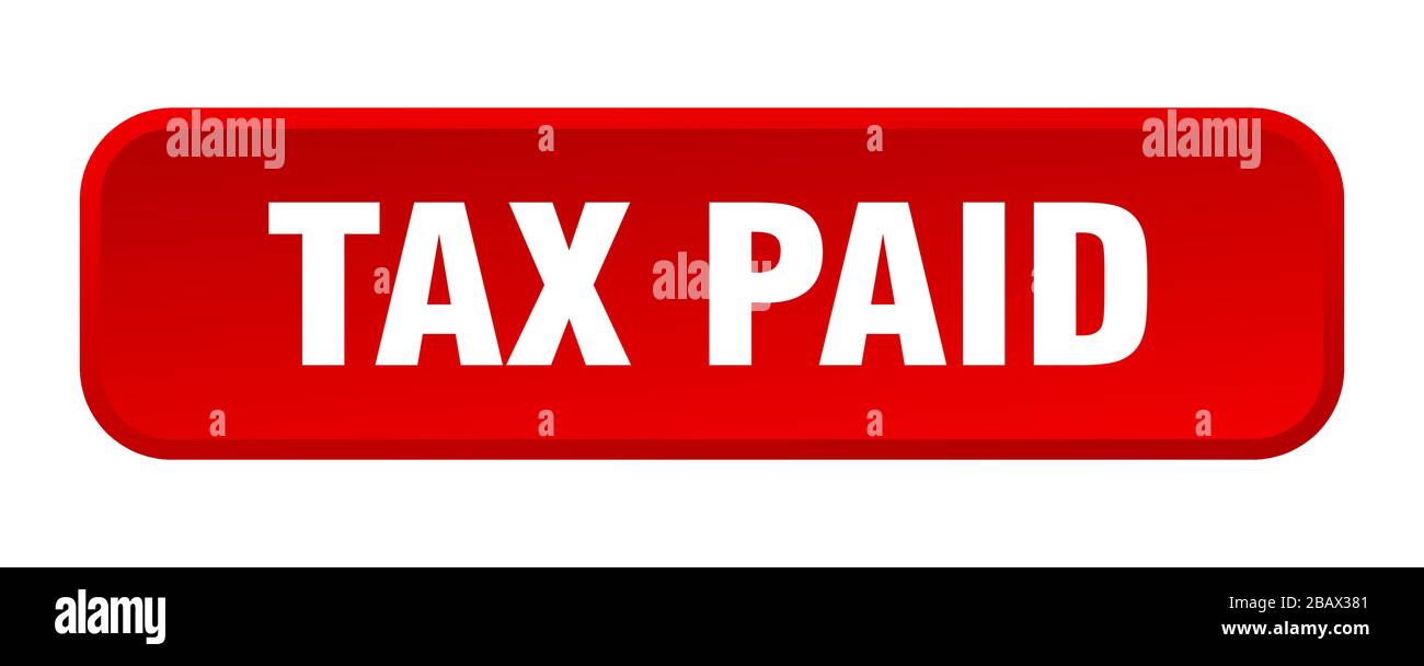 Tax paid red 3d hi-res stock photography and images - Alamy
