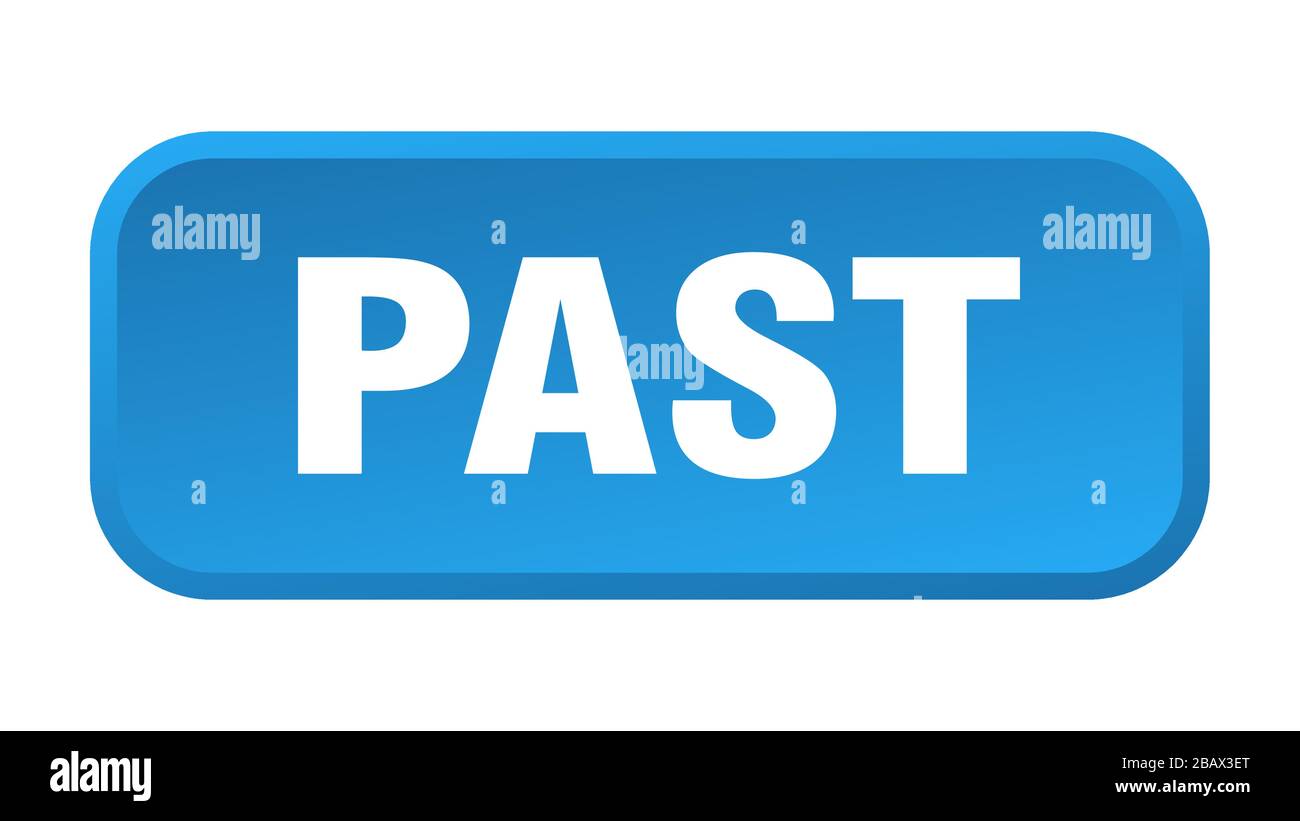 past button. past square 3d push button Stock Vector Image & Art - Alamy