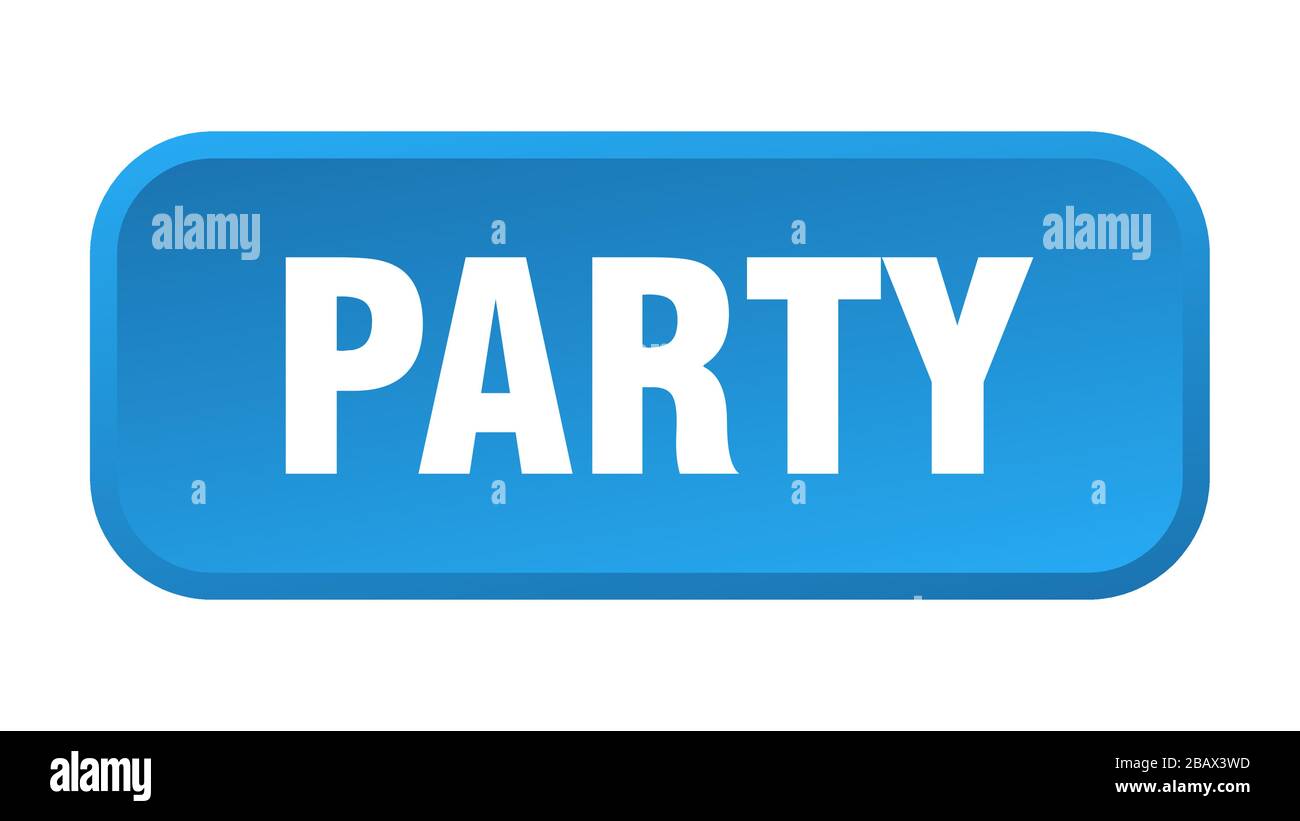 party button. party square 3d push button Stock Vector Image & Art - Alamy
