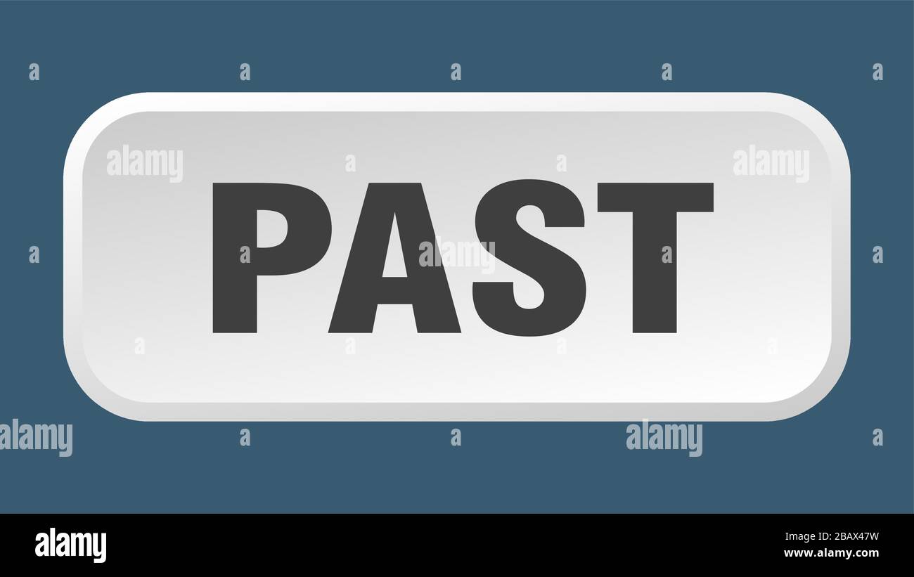 past button. past square 3d push button Stock Vector Image & Art - Alamy