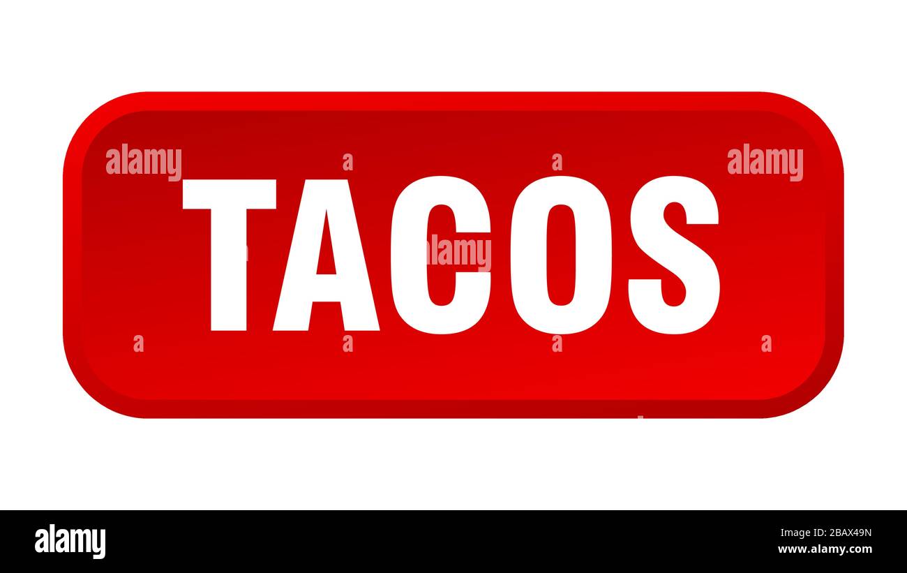 tacos button. tacos square 3d push button Stock Vector Image & Art - Alamy
