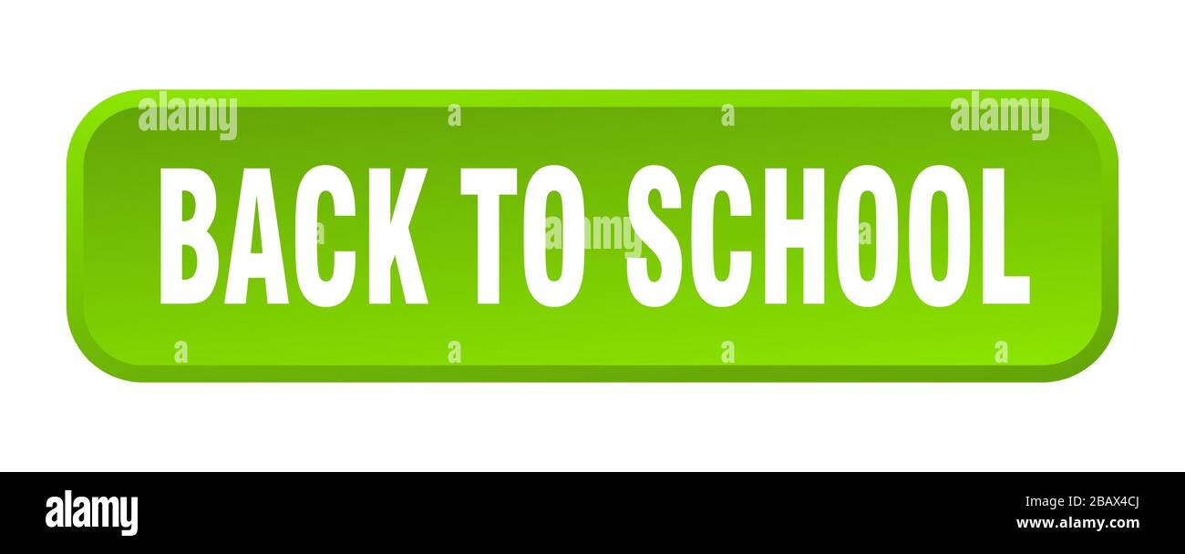 back to school button. back to school square 3d push button Stock Vector Image & Art - Alamy