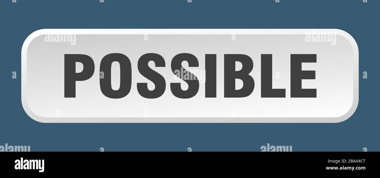 possible button. possible square 3d push button Stock Vector Image & Art - Alamy