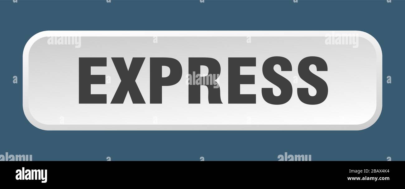 express button. express square 3d push button Stock Vector Image & Art ...