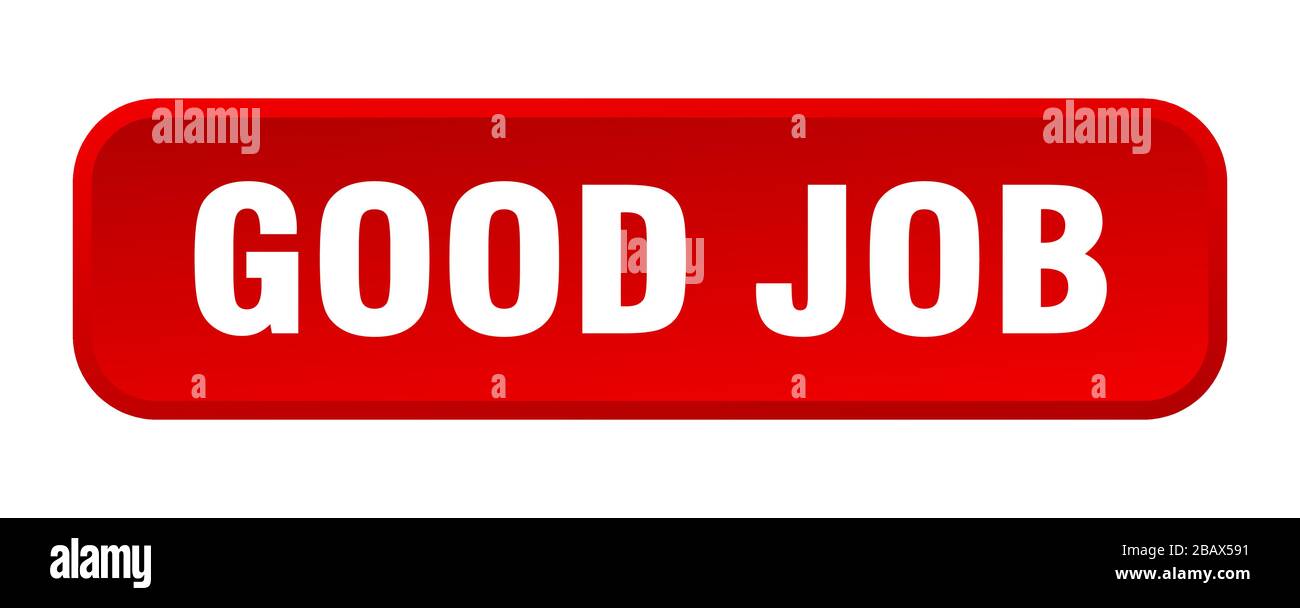 good job button. good job square 3d push button Stock Vector Image ...