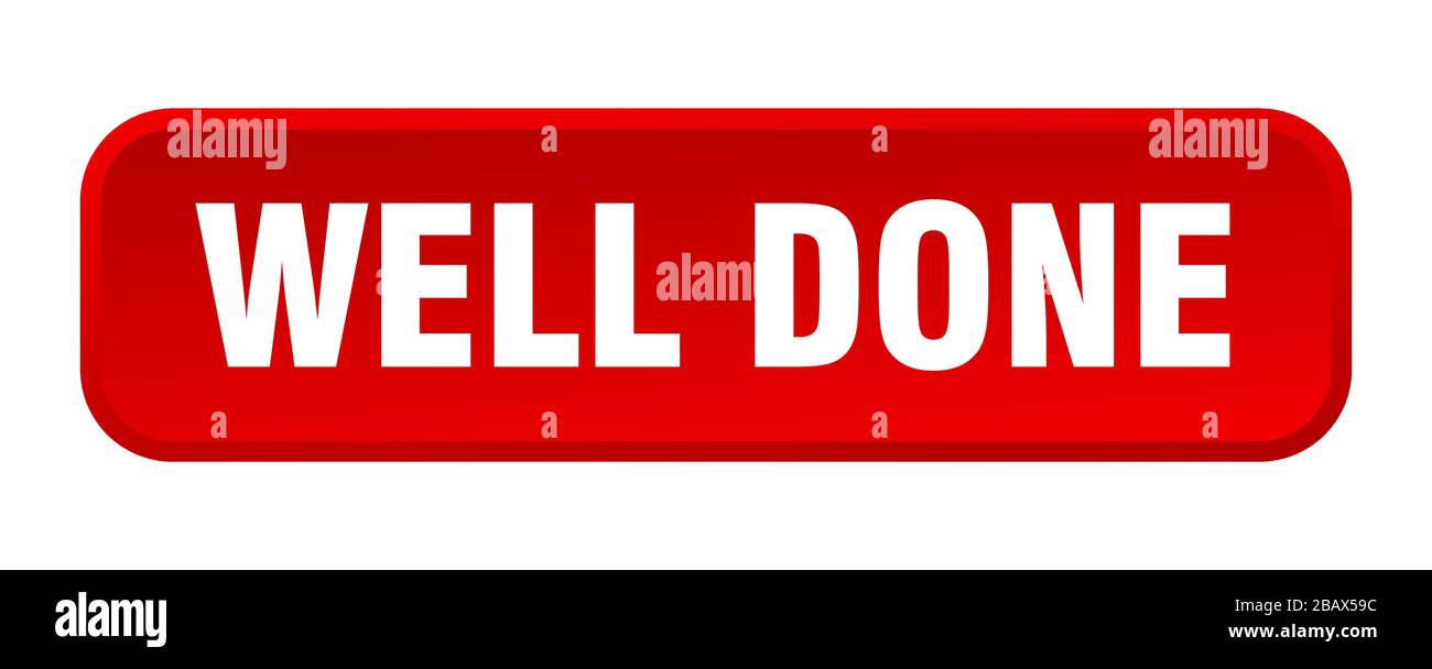 well done button. well done square 3d push button Stock Vector Image ...