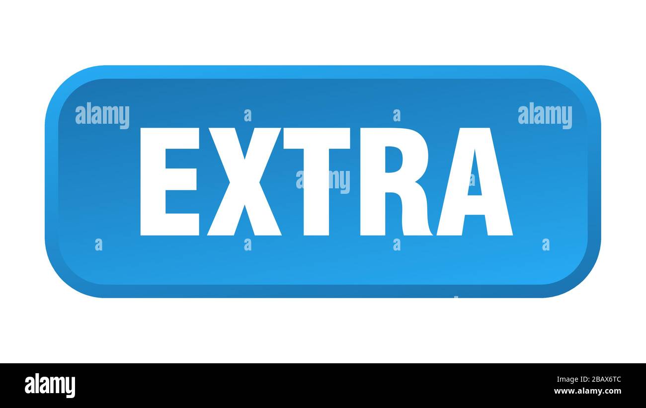 extra button. extra square 3d push button Stock Vector Image & Art - Alamy