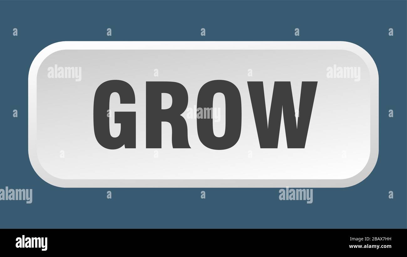grow button. grow square 3d push button Stock Vector Image & Art - Alamy