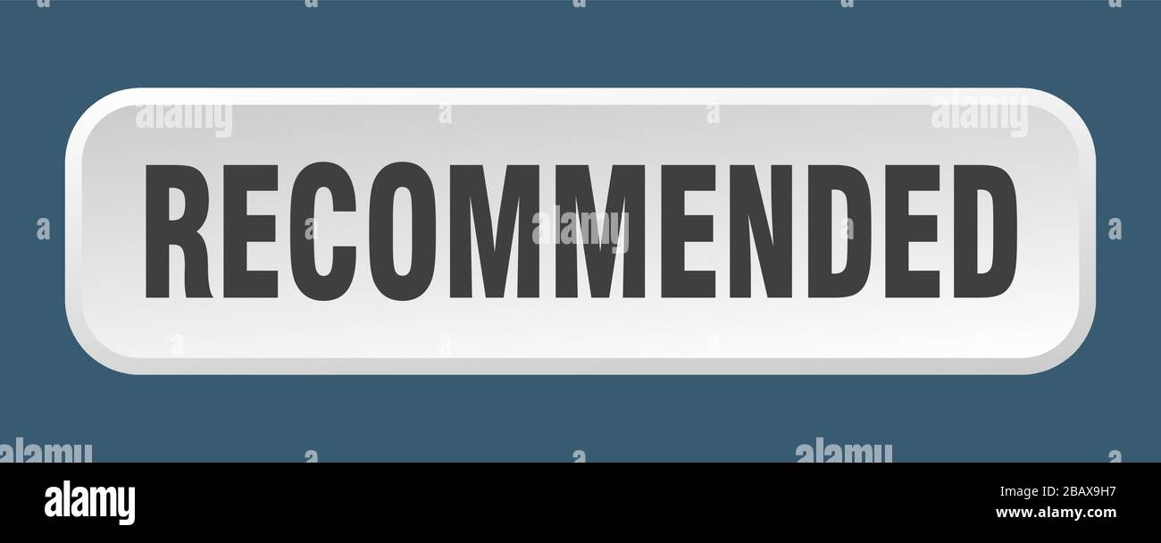recommended button. recommended square 3d push button Stock Vector Image & Art - Alamy