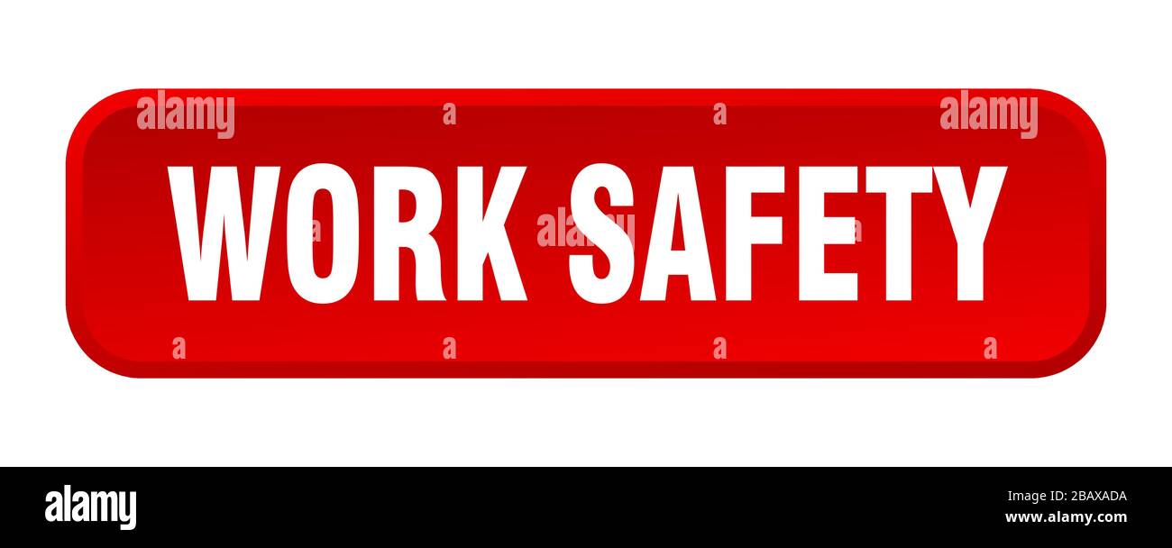 work safety button. work safety square 3d push button Stock Vector ...