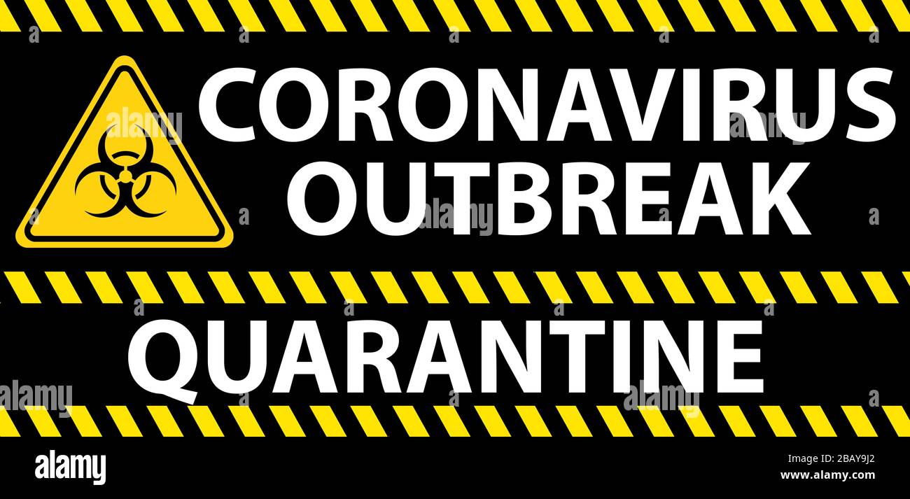 Poster with toxic biohazard sign with Coronavirus Outbreak Quarantine ...