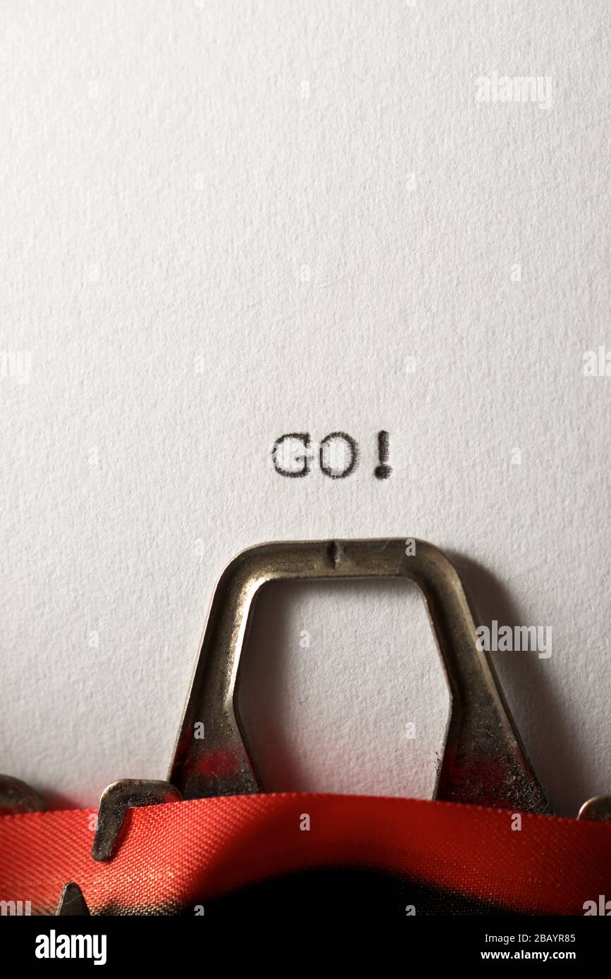 The word Go written with a typewriter Stock Photo - Alamy