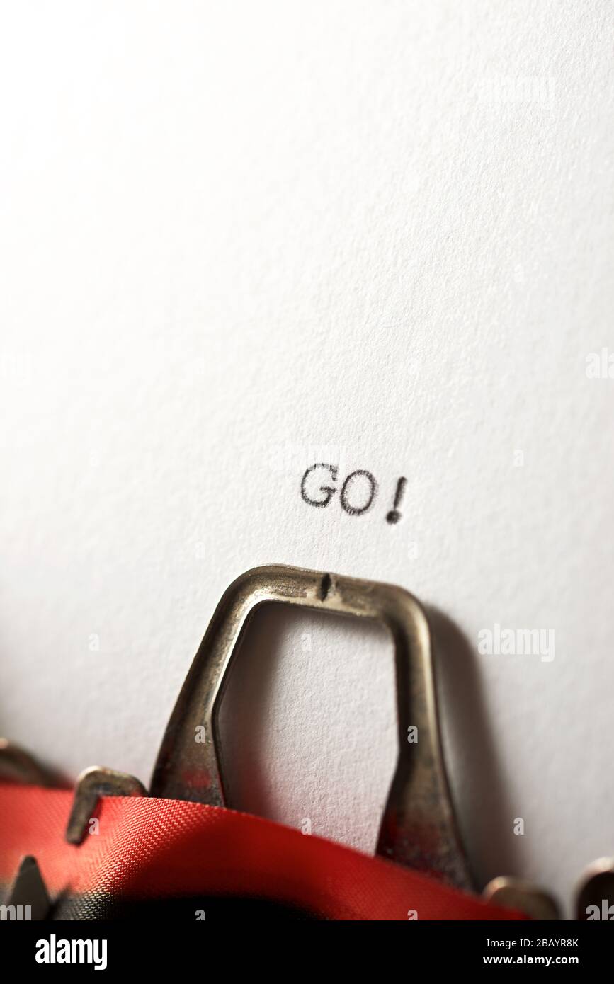 The word Go written with a typewriter Stock Photo - Alamy