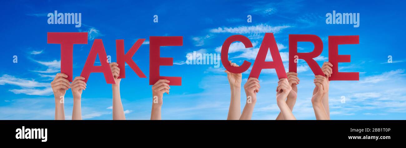 People Hands Holding Word Take Care, Blue Sky Stock Photo - Alamy