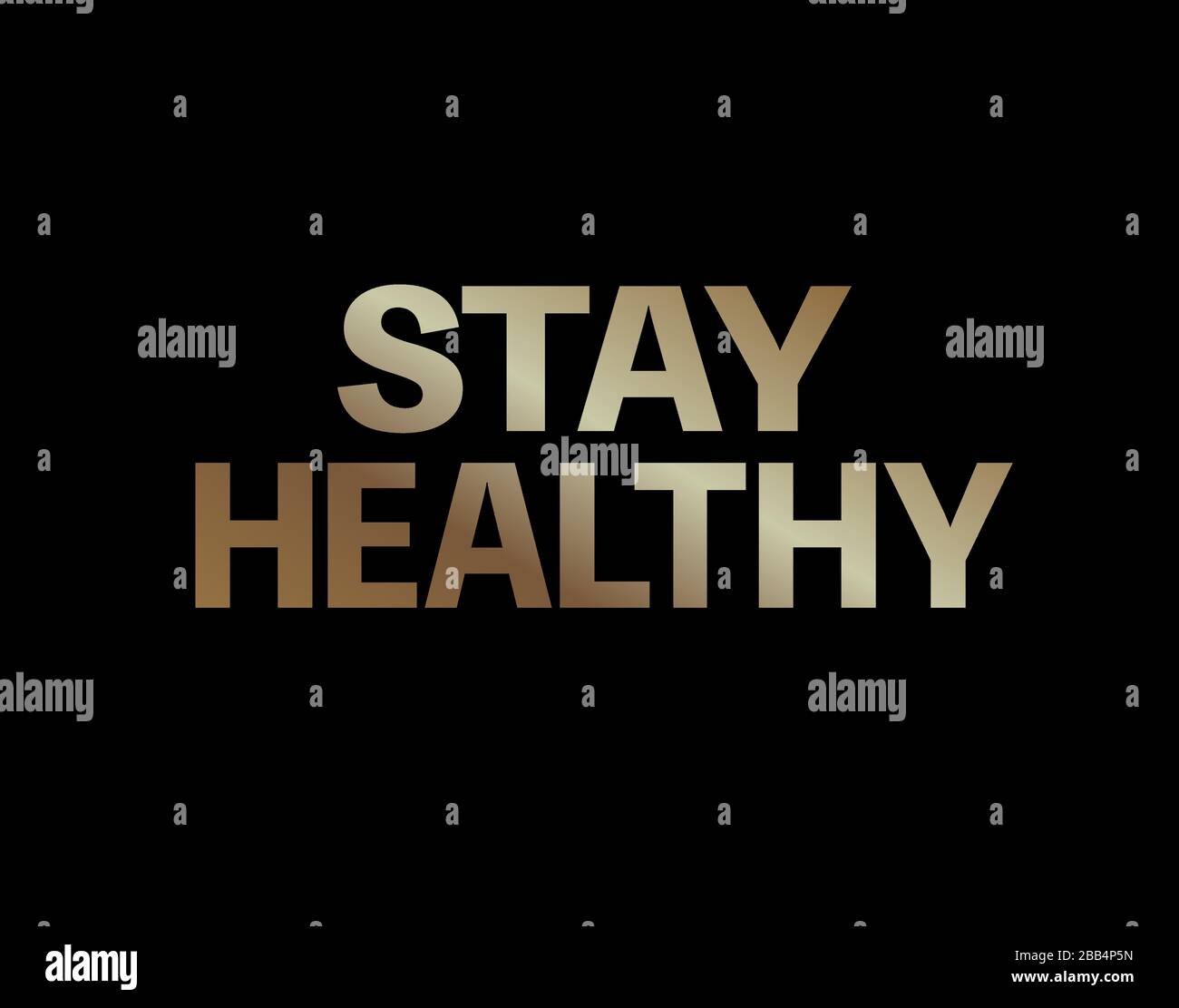 The gradient gold standard bold word STAY HEALTHY Stock Vector Image ...
