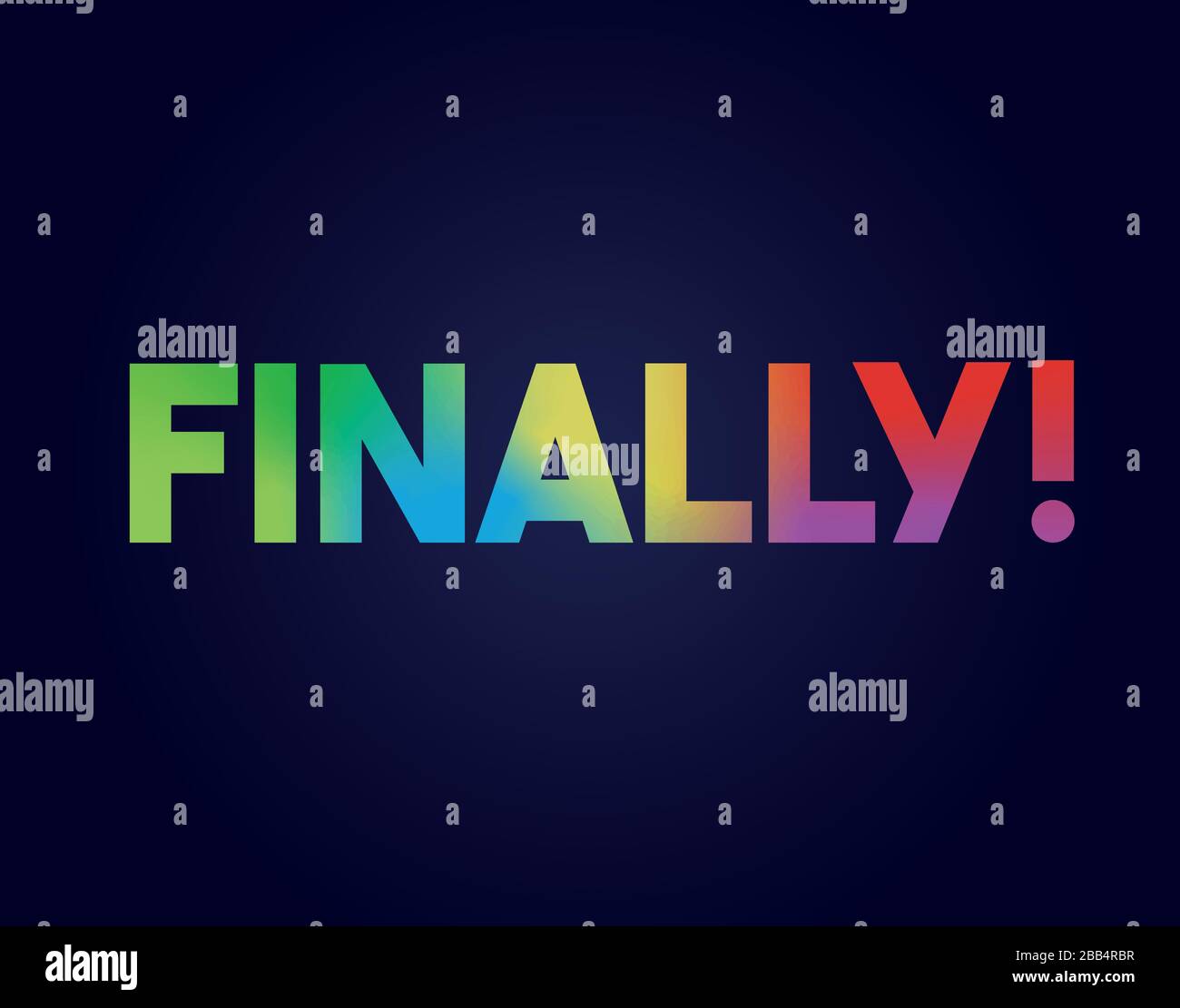 The isolated elegant rainbow gradient standard bold word FINALLY Stock ...