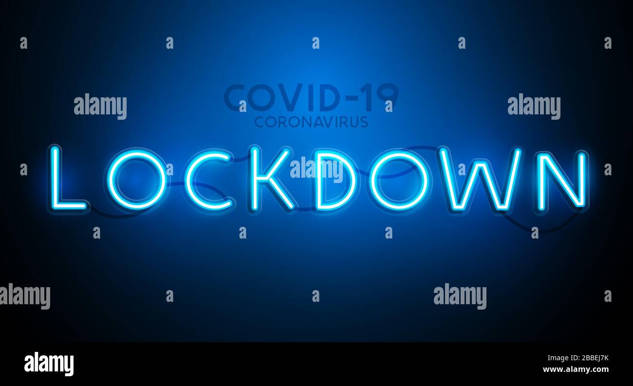 A neon glowing text letter sign with Covid-19 life on Lockdown. Vector ...
