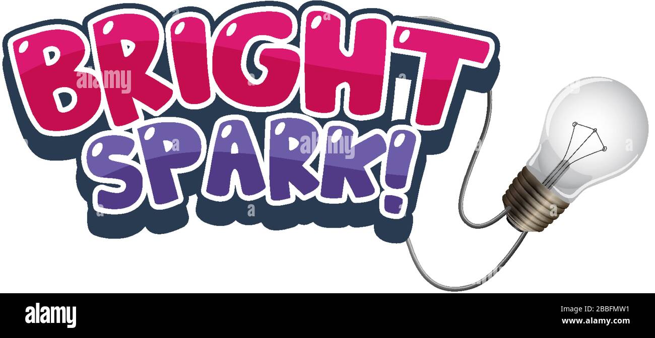 Word design for bright spark with lightbulb illustration Stock Vector ...