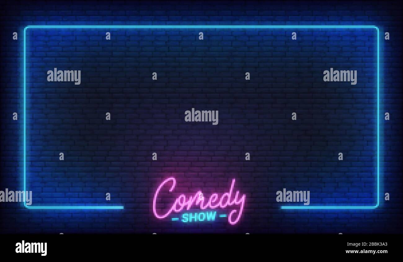Comedy show neon template. Comedy lettering and glowing neon border ...