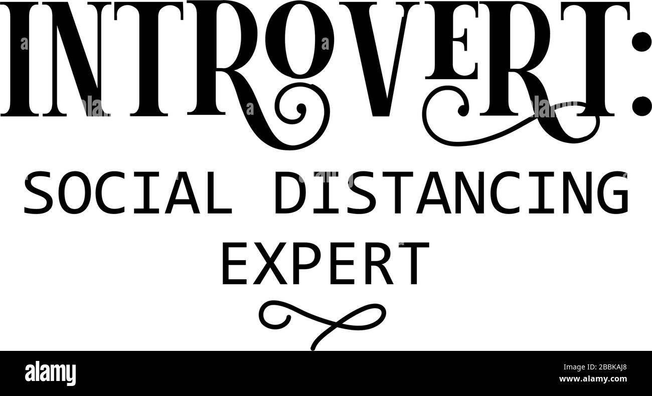 Introvert saying Stock Vector Images - Alamy