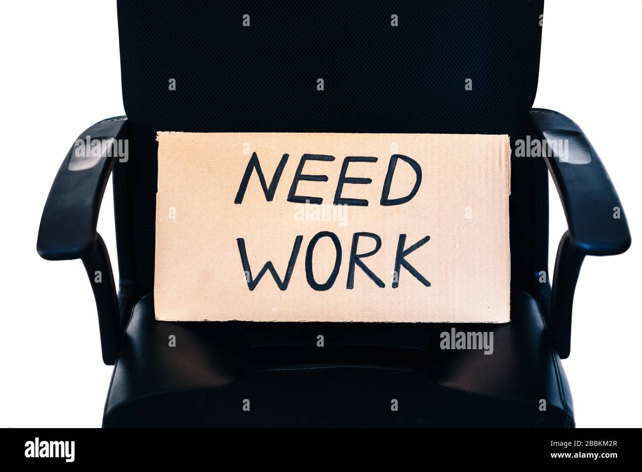 "NEED WORK" CARTON POSTER ON AN OFFICE CHAIR ISOLATED ON A WHITE ...