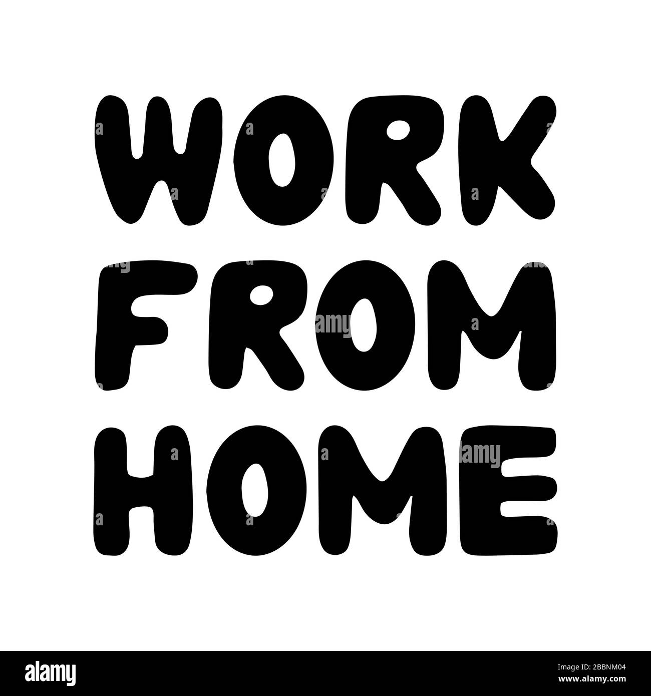 Work home lettering on hi-res stock photography and images - Alamy