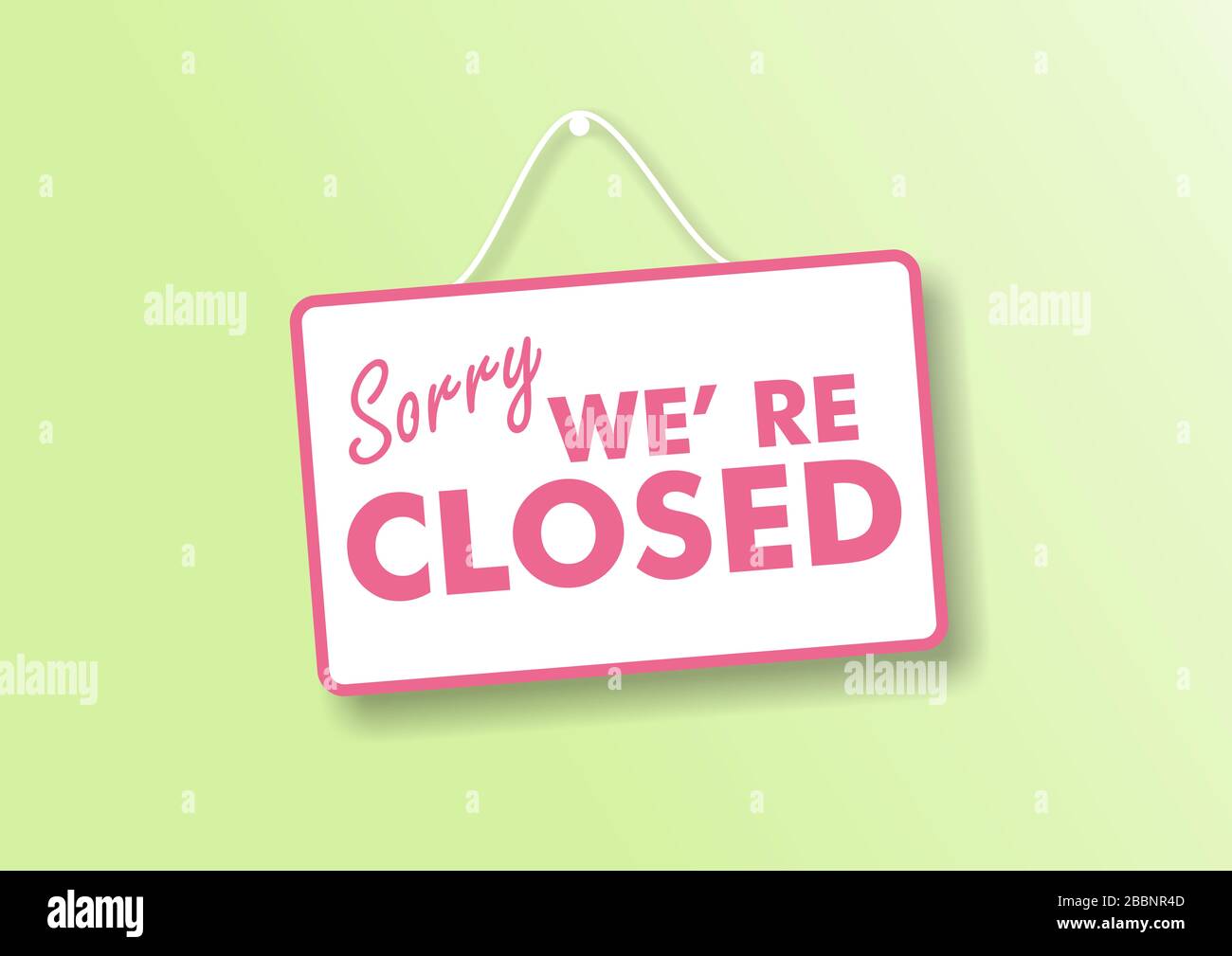 Closed business or store concept. Pink letters on white color sign ...