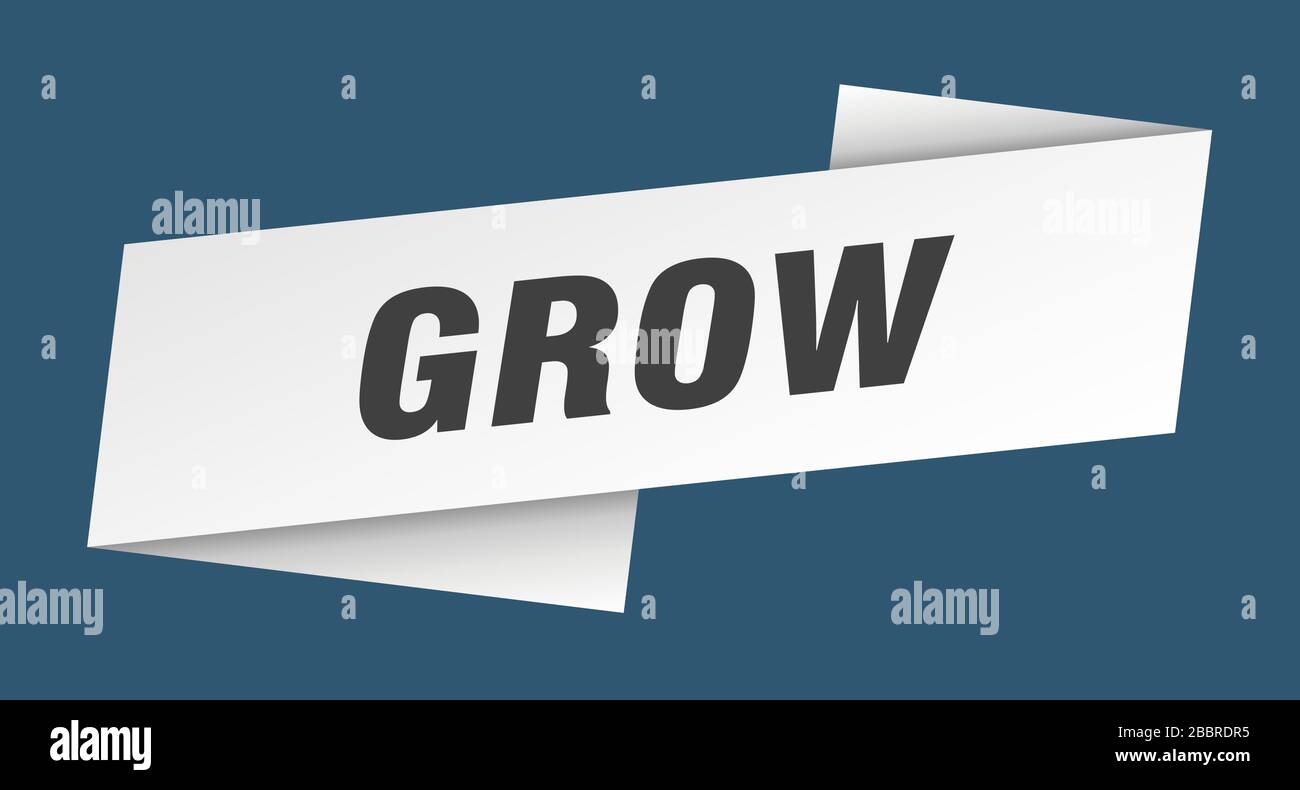 grow banner template. grow ribbon label sign Stock Vector Image & Art ...