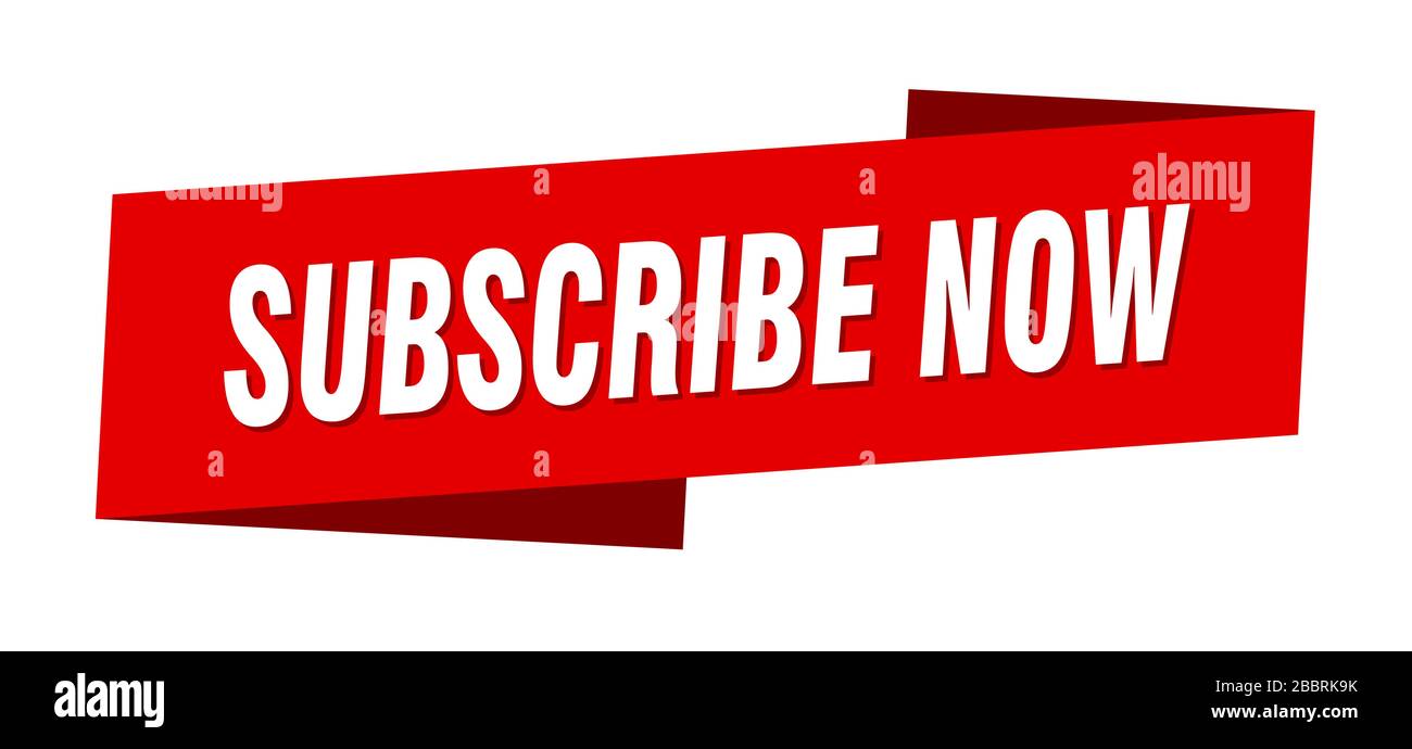 subscribe now banner template. subscribe now ribbon label sign Stock ...