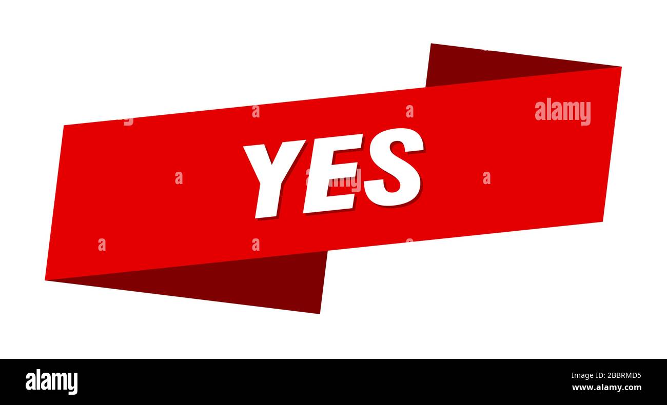 yes banner template. yes ribbon label sign Stock Vector Image & Art - Alamy