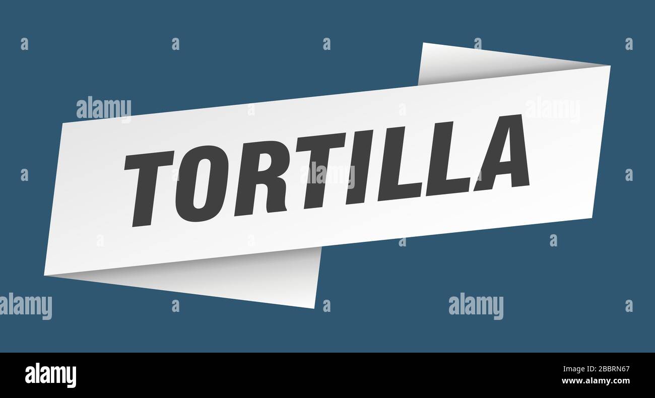 tortilla banner template. tortilla ribbon label sign Stock Vector Image ...