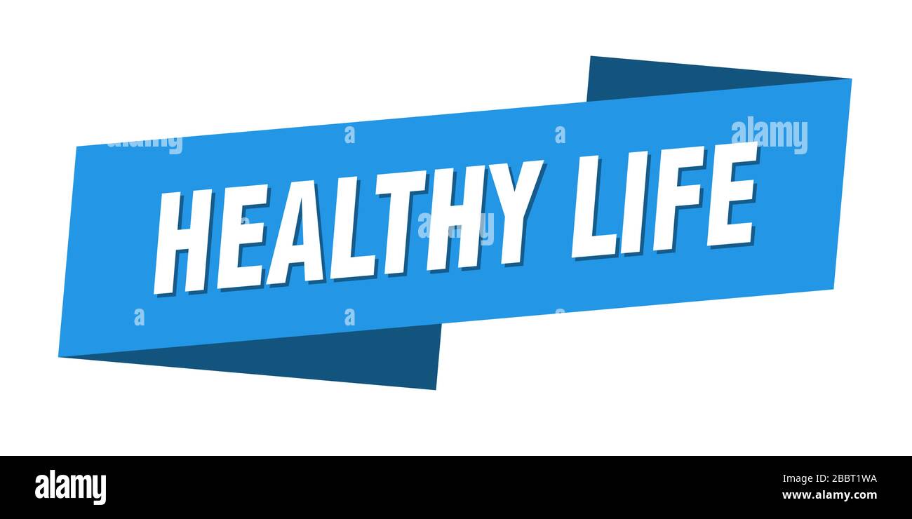 healthy life banner template. healthy life ribbon label sign Stock ...