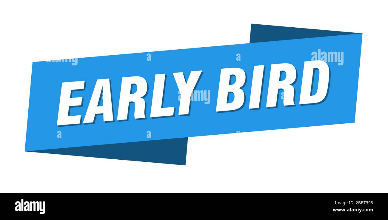 early bird banner template. early bird ribbon label sign Stock Vector ...