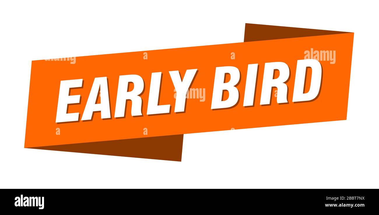 early bird banner template. early bird ribbon label sign Stock Vector ...