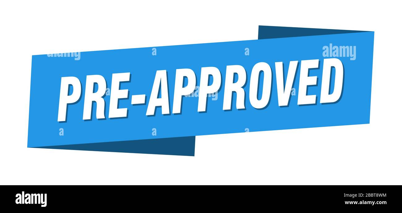 pre-approved banner template. pre-approved ribbon label sign Stock ...