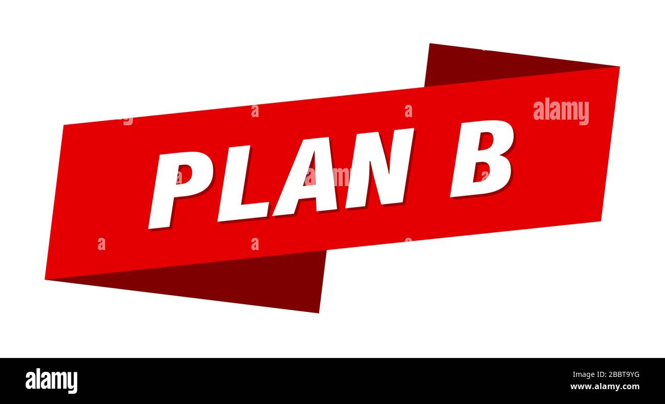 plan b banner template. plan b ribbon label sign Stock Vector Image ...