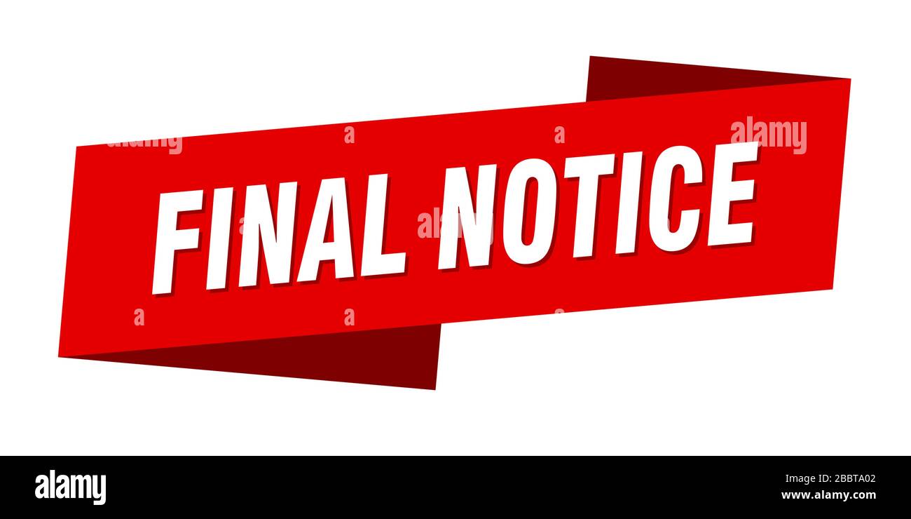 final notice banner template. final notice ribbon label sign Stock ...
