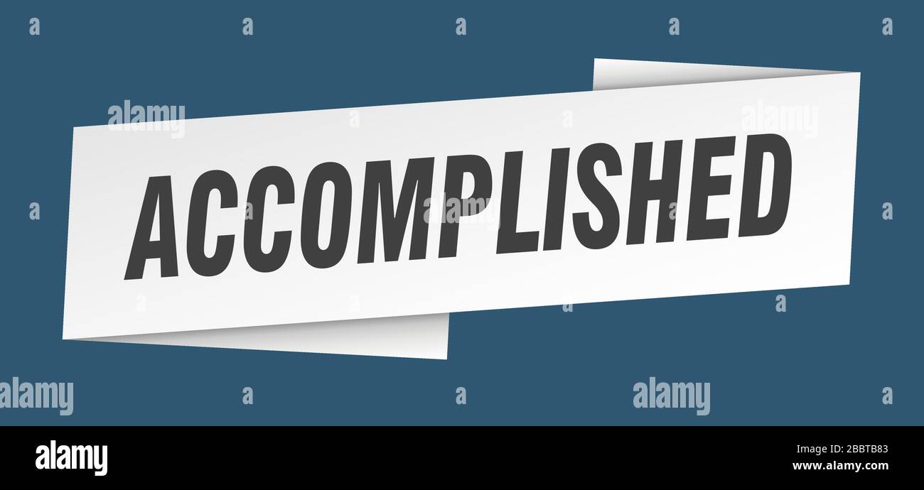 accomplished banner template. accomplished ribbon label sign Stock ...