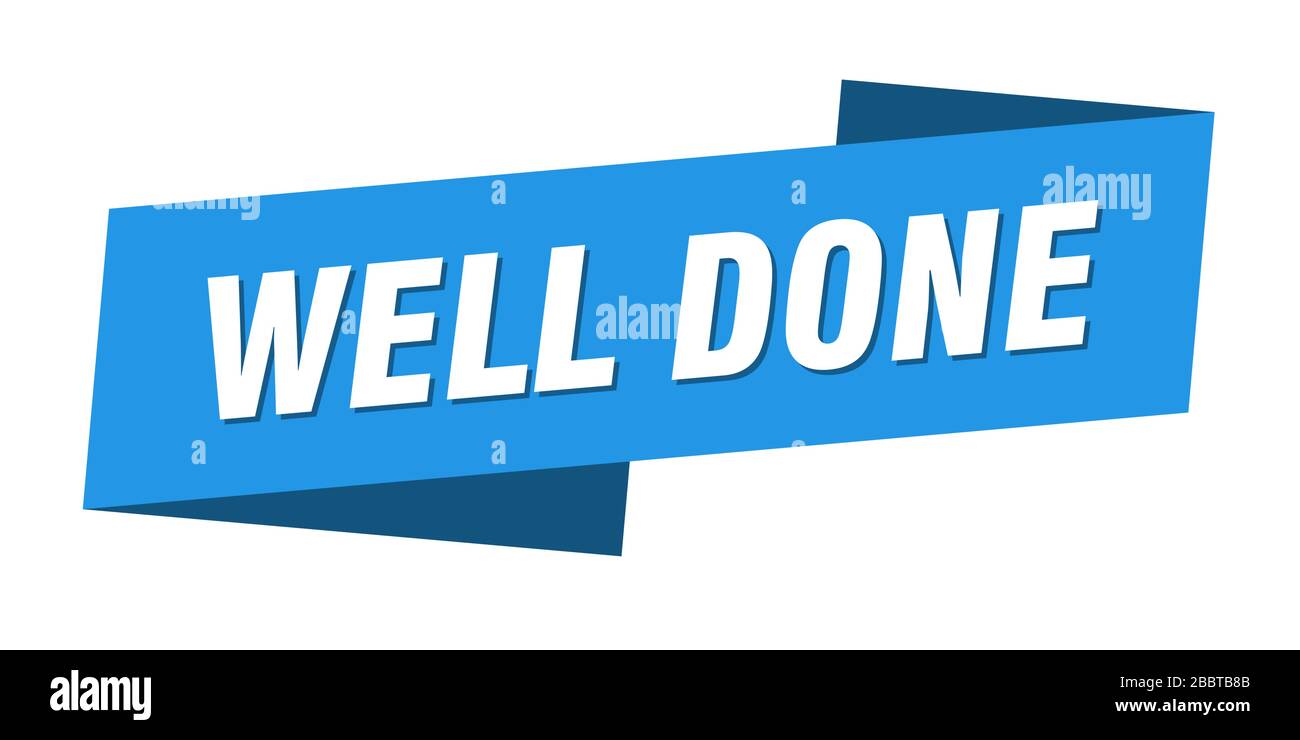 well done banner template. well done ribbon label sign Stock Vector ... well done banner template. well done ribbon label sign Stock Vector ...