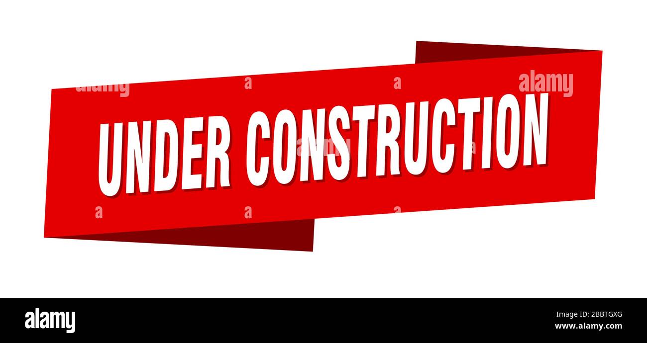 under construction banner template. under construction ribbon label ...