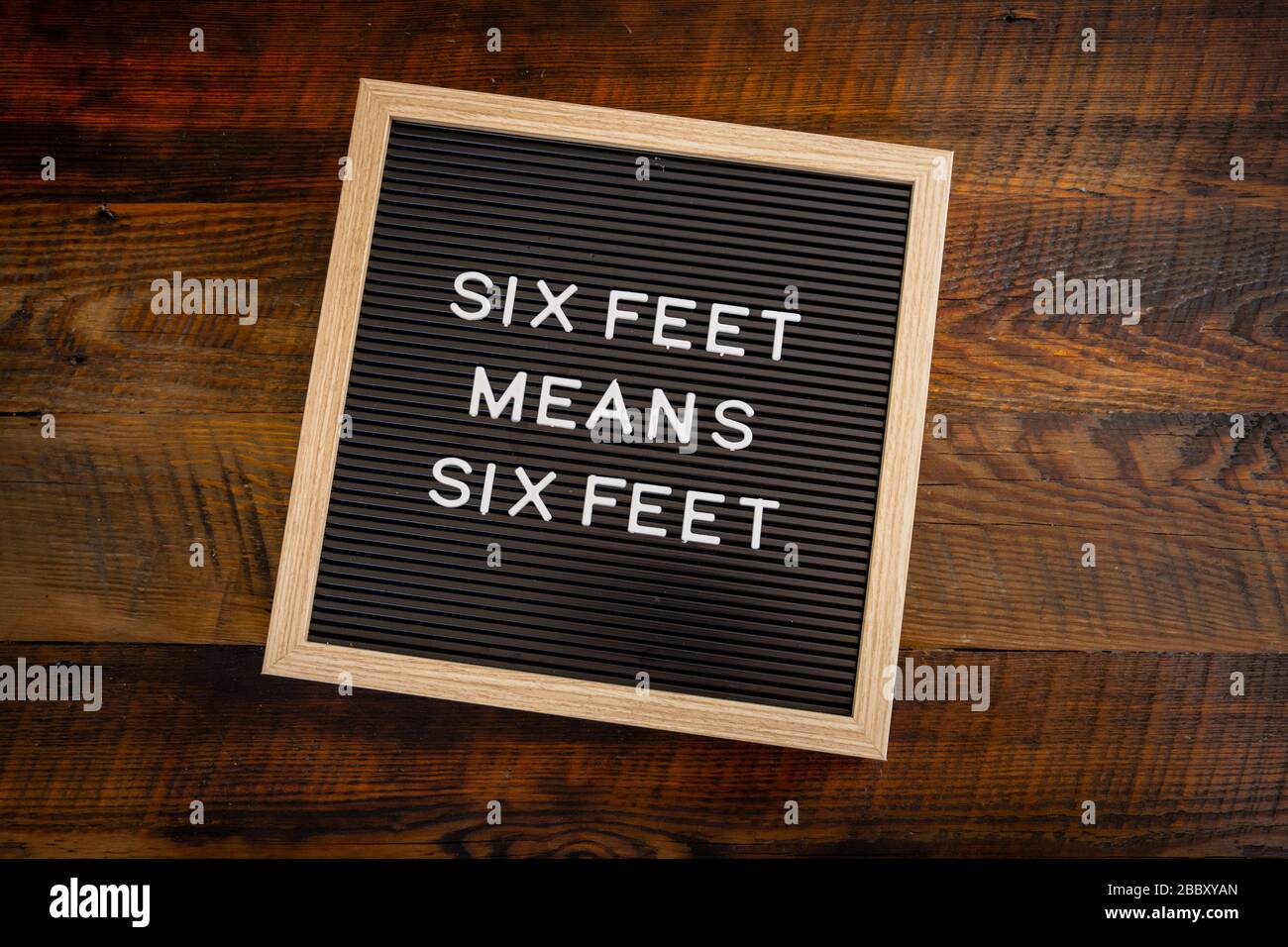 Six Feet Means Six Feet Stock Photo - Alamy