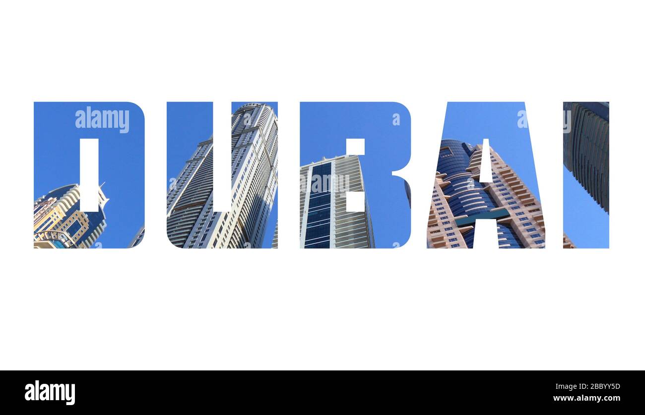 Dubai, UAE - city name text sign with photo in background Stock Photo ...